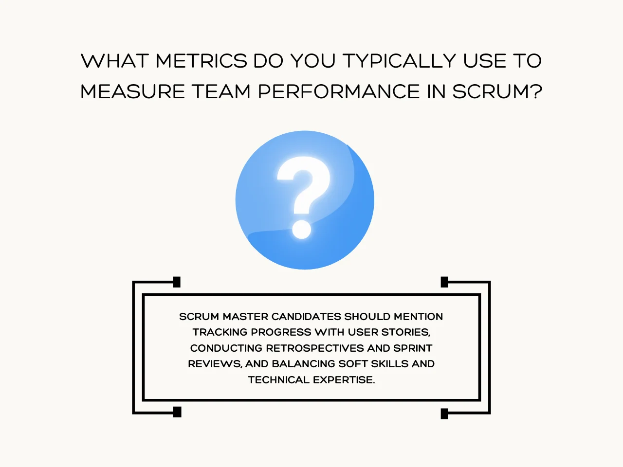 12+ Scrum Master Interview Questions (With Answers)